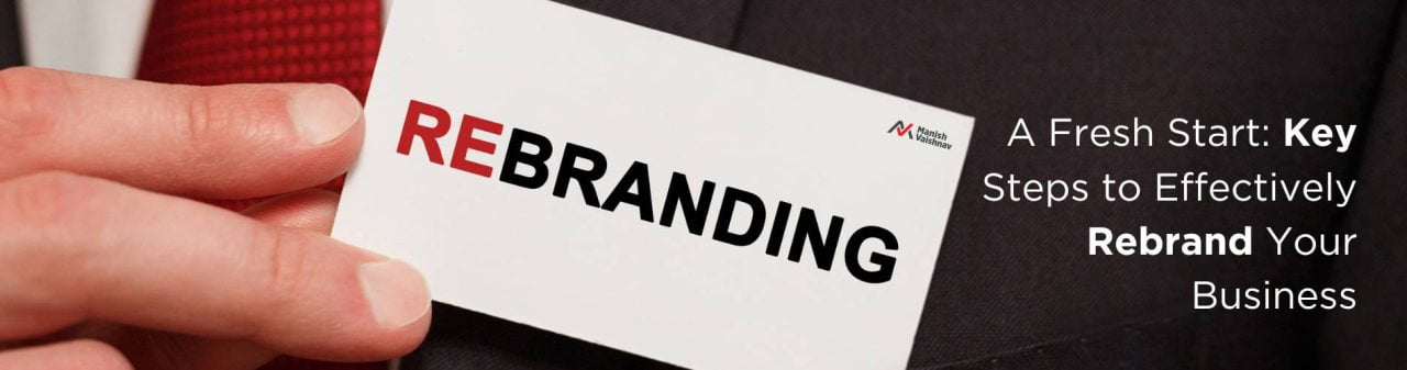 Rebrand Your Business Effectively with Key Steps | MV
